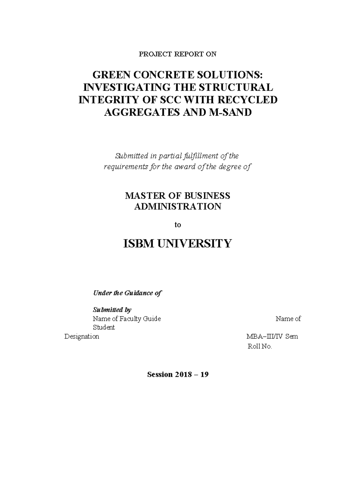 PROJECT REPORT ON GREEN CONCRETE SOLUTIONS: STRUCTURAL INTEGRITY OF SCC ...