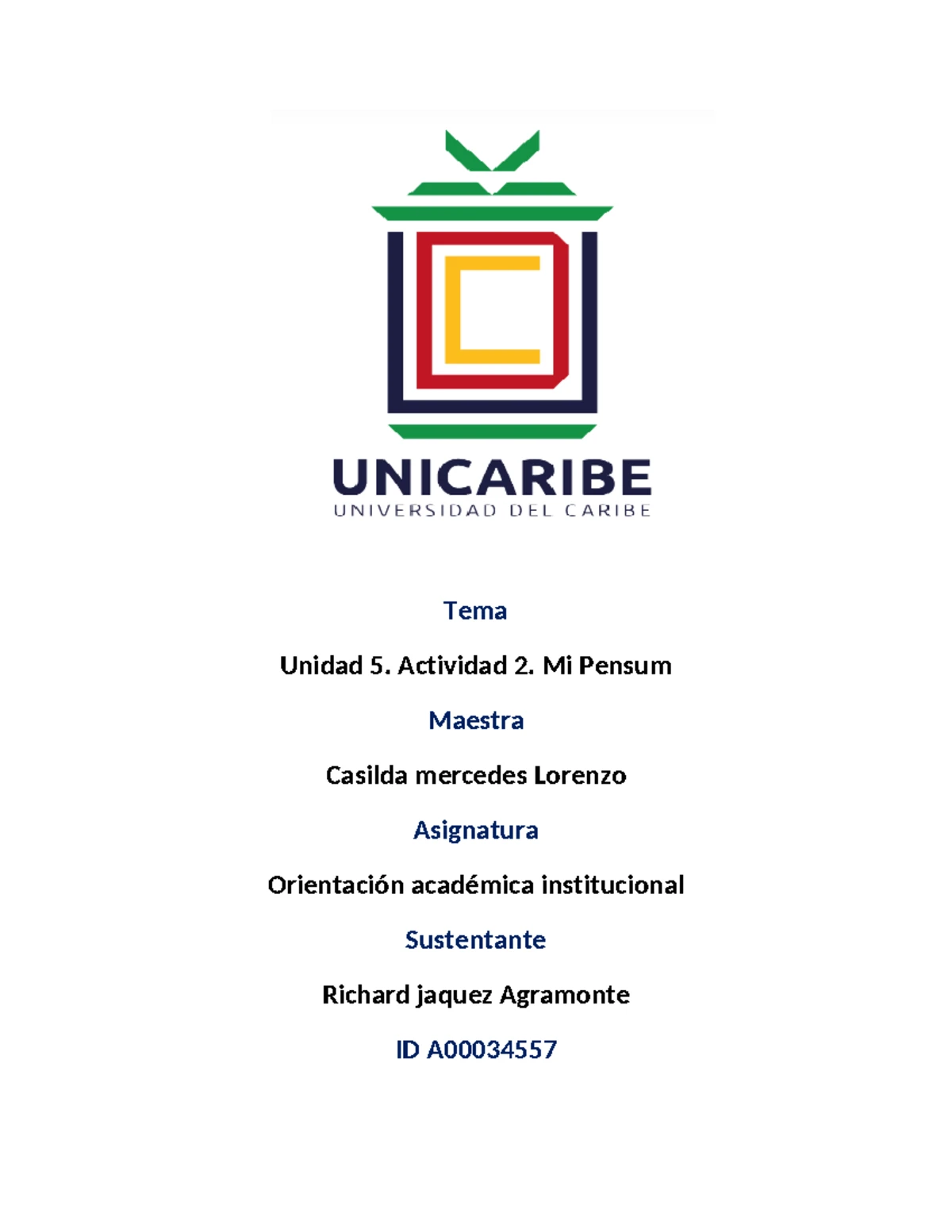 Lic. en Psicología Educativa - Mi Pensum (Unidad 5, Actividad 2) - Studocu