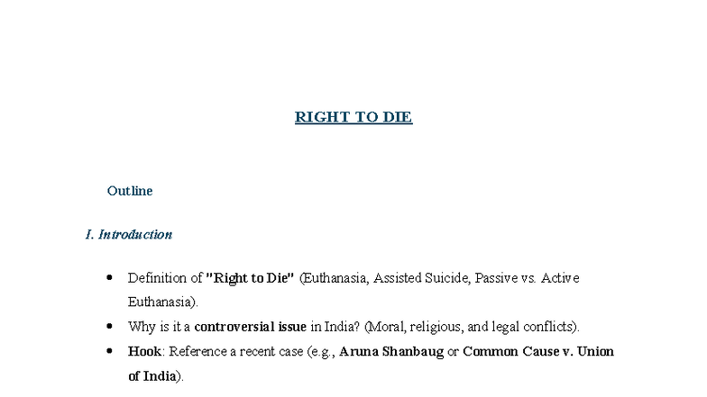 Article - 9 sem - RIGHT TO DIE 📝 Outline I. Introduction Definition of ...