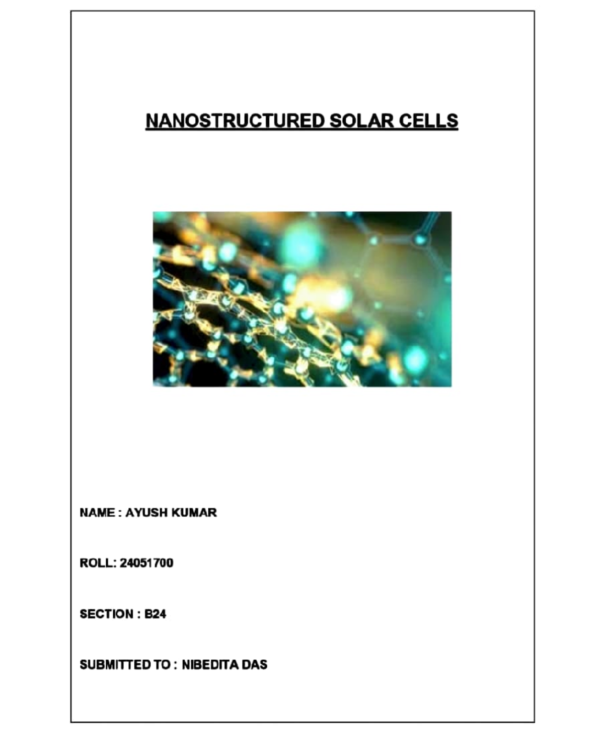 NANOSTRUCTURED SOLAR CELLS: Enhancing Efficiency with Nanotechnology ...
