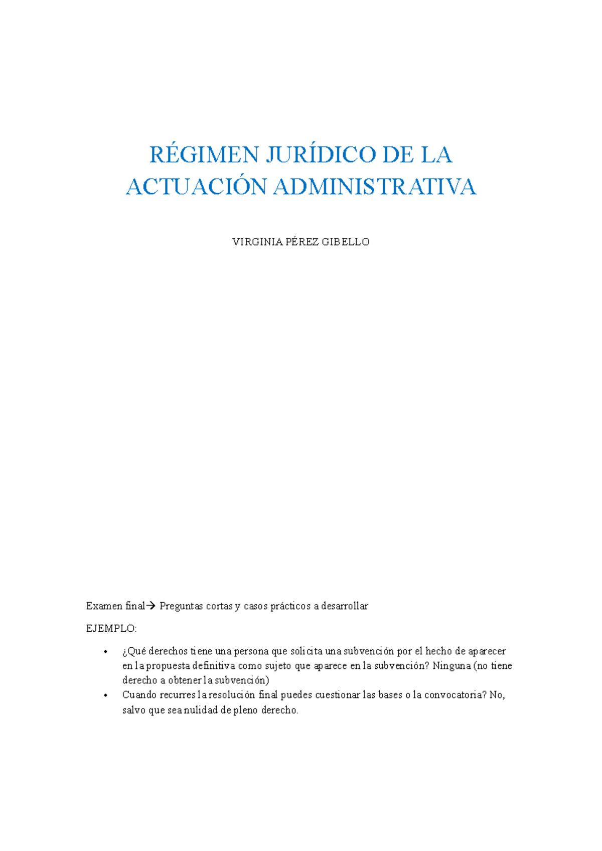 RÉGIMEN JURÍDICO DE LA ACTUACIÓN ADMINISTRATIVA - Examen de Preguntas y ...
