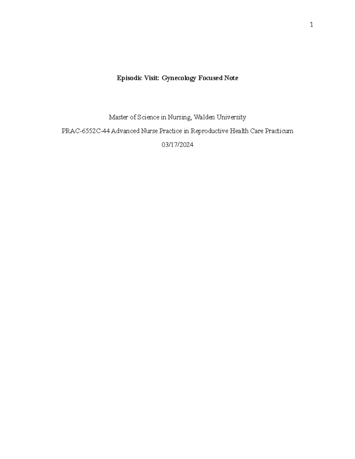 PRAC-6552C-44 Episodic SOAP Note: Gynecology Case Study - Studocu