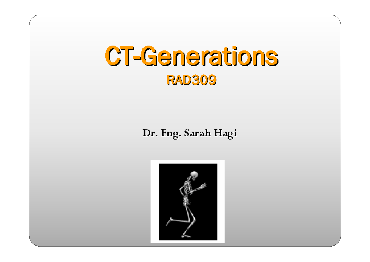 CT-SCAN-Generations: A Review of CT Technology Evolution - Studocu