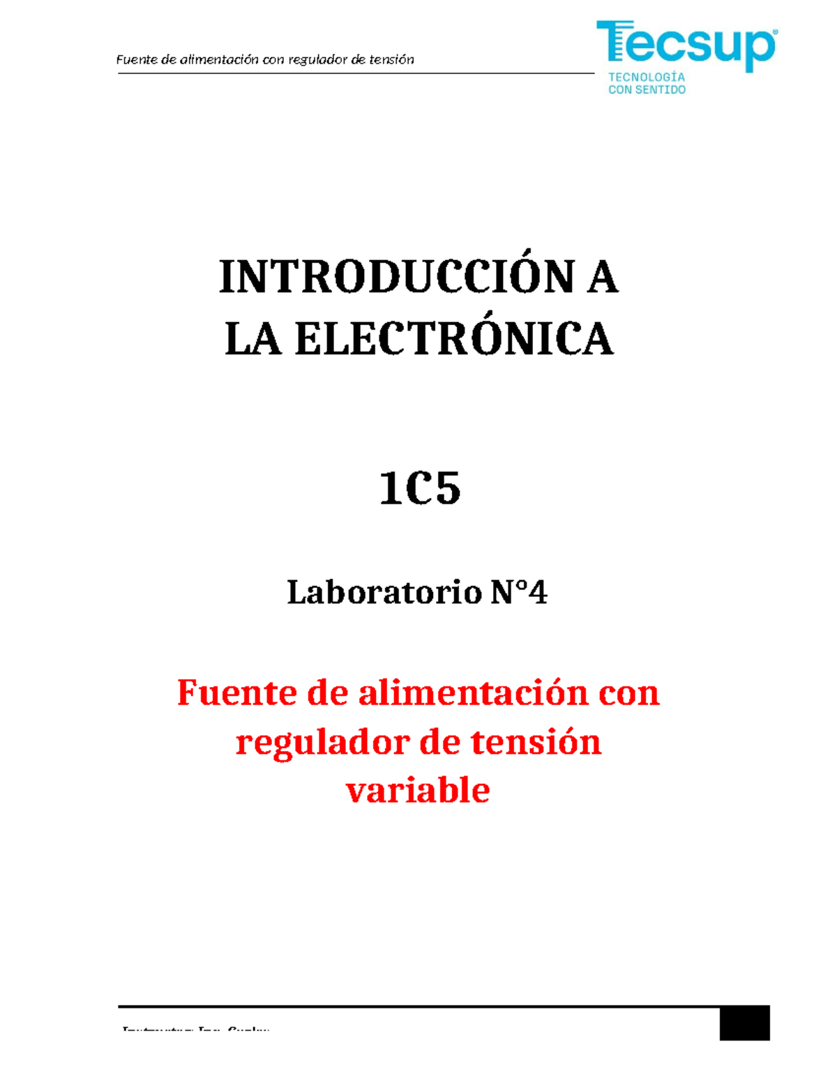 Informe de Laboratorio: Fuente de Alimentación Variable 1C5 - Studocu