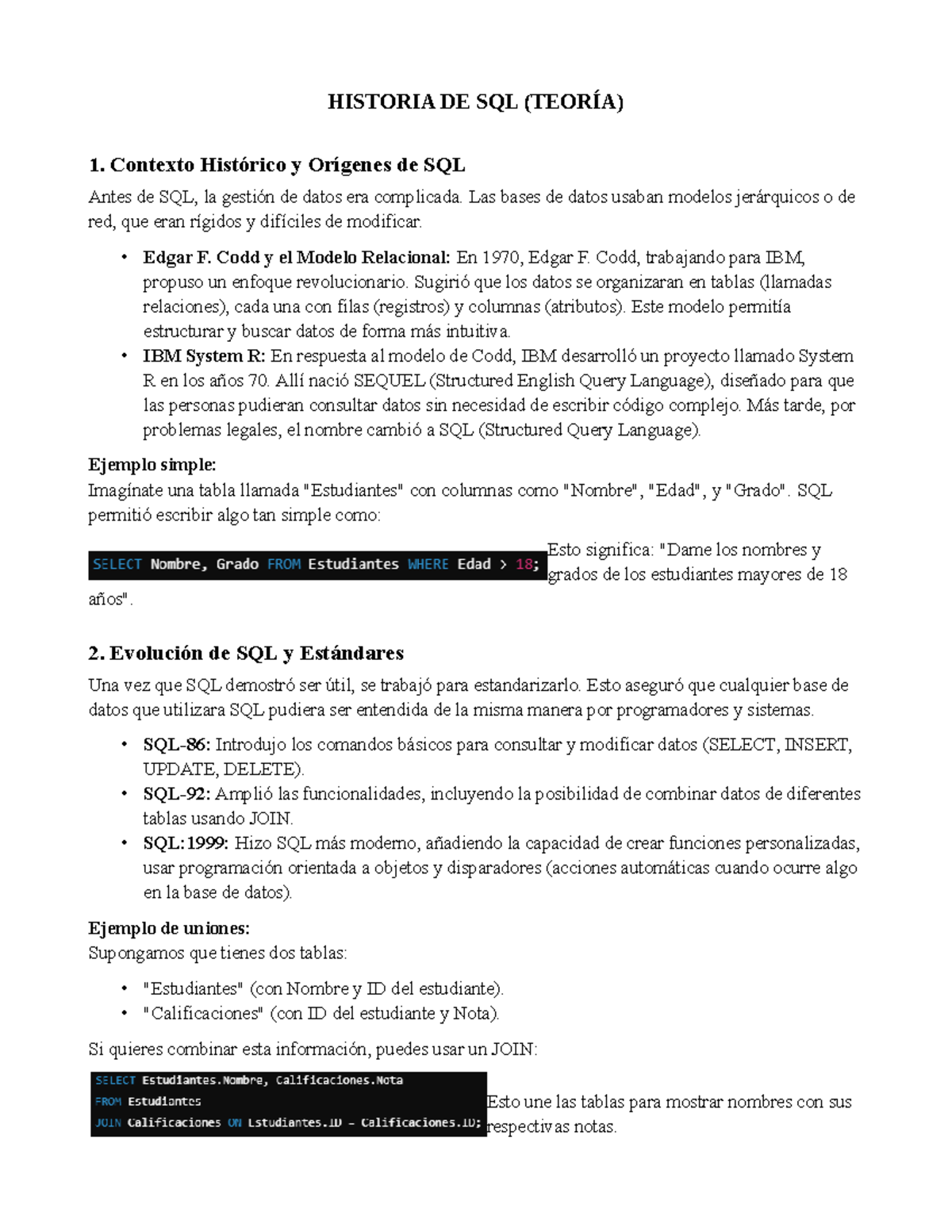 Historia de SQL (Teoría) - HISTORIA DE SQL (TEORÍA) 1. Contexto Histórico y Orígenes de SQL ...