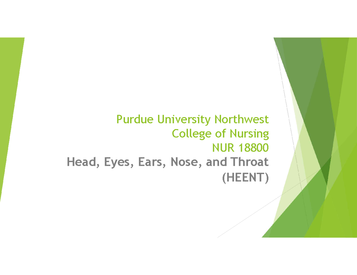 NUR 18800 - HEENT Lecture Notes: Key Concepts in Nursing Assessment ...