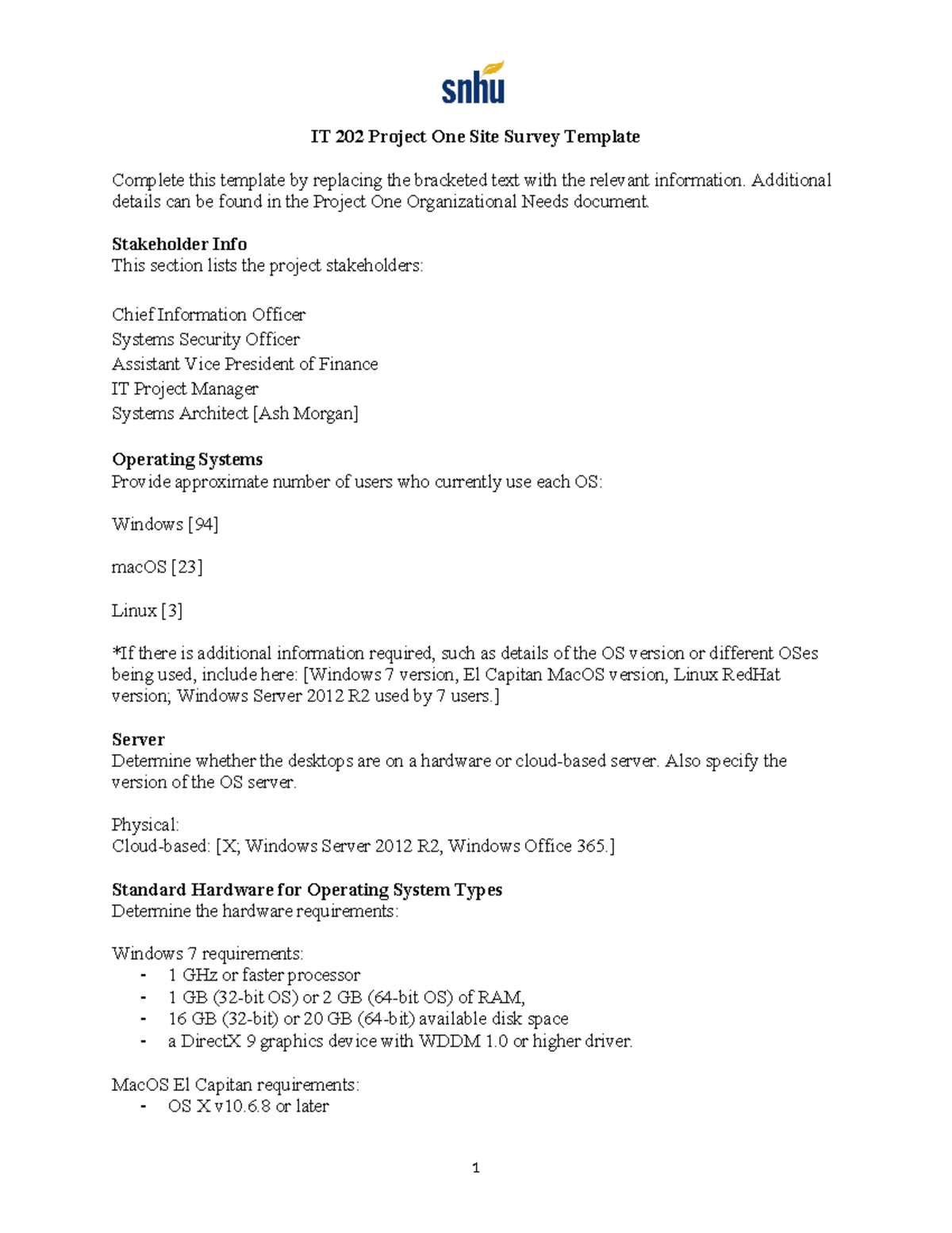 IT 202 Project One Site Survey WK 4 - Additional details can be found ...