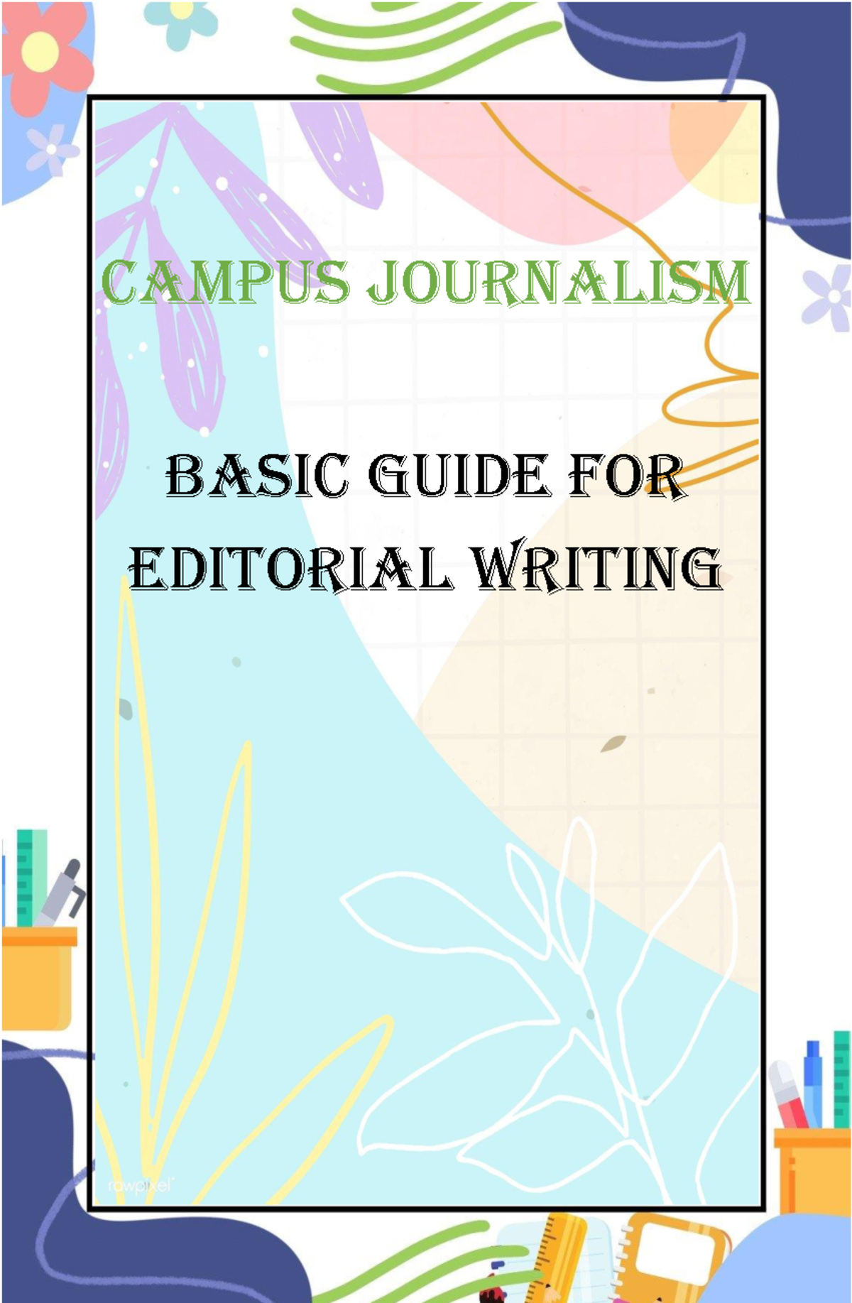 Basic Guide for Editorial Writing: Insights and Techniques - Studocu