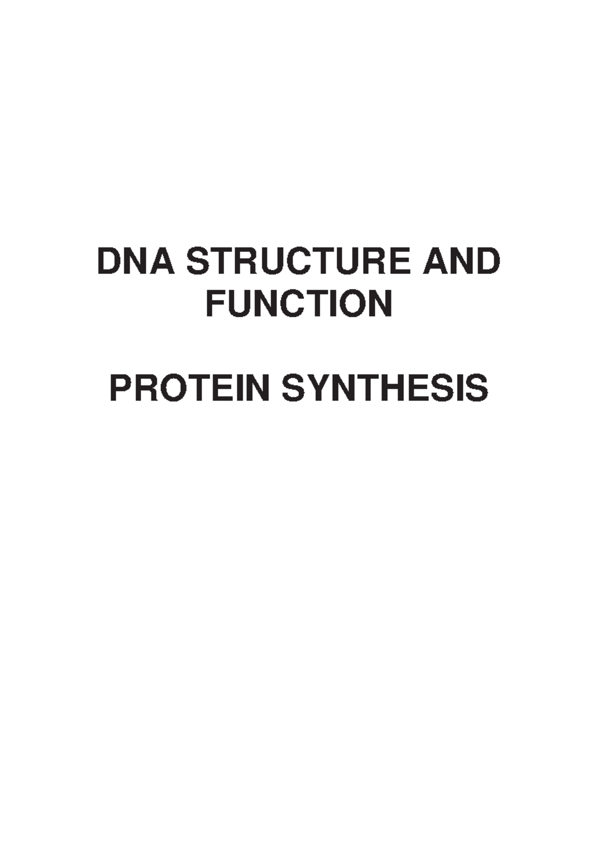 Grade 12 Life Science: DNA Structure, Function & Protein Synthesis ...