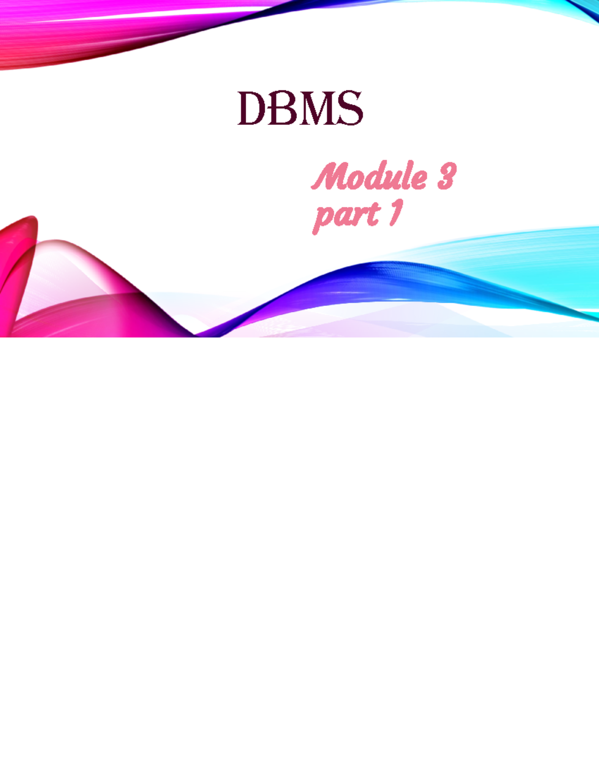 Module 3 part 1 - DBMS - DBMS Module 3 part 1 INDEX SQL queries on single and multiple tables ...