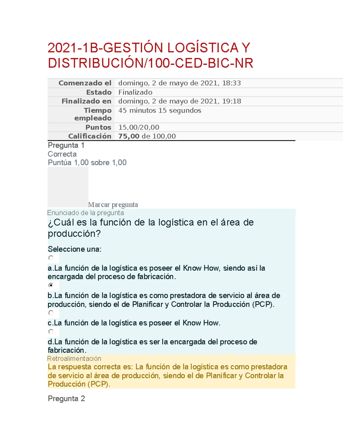 Prueba Final de Logística (LOG-101) - Respuestas y Retroalimentación - Studocu