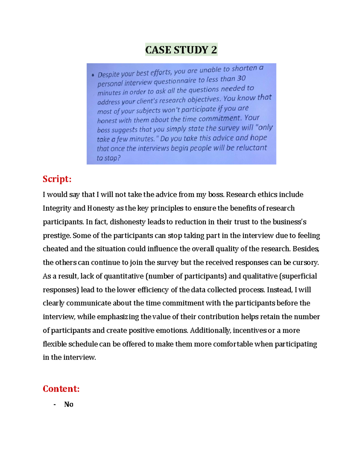 Case study 2 in class - CASE STUDY 2 Script: I would say that I will not take the advice from my ...