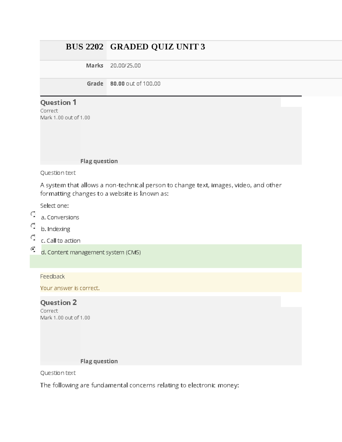 BUS 2202 Graded QUIZ UNIT 3 - BUS 2202 GRADED QUIZ UNIT 3 Marks 20/25. Grade 80 out of 100 ...