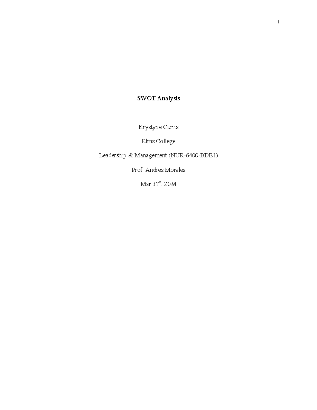 NUR-6400-BDE1: Comprehensive SWOT Analysis in Nursing Leadership - Studocu