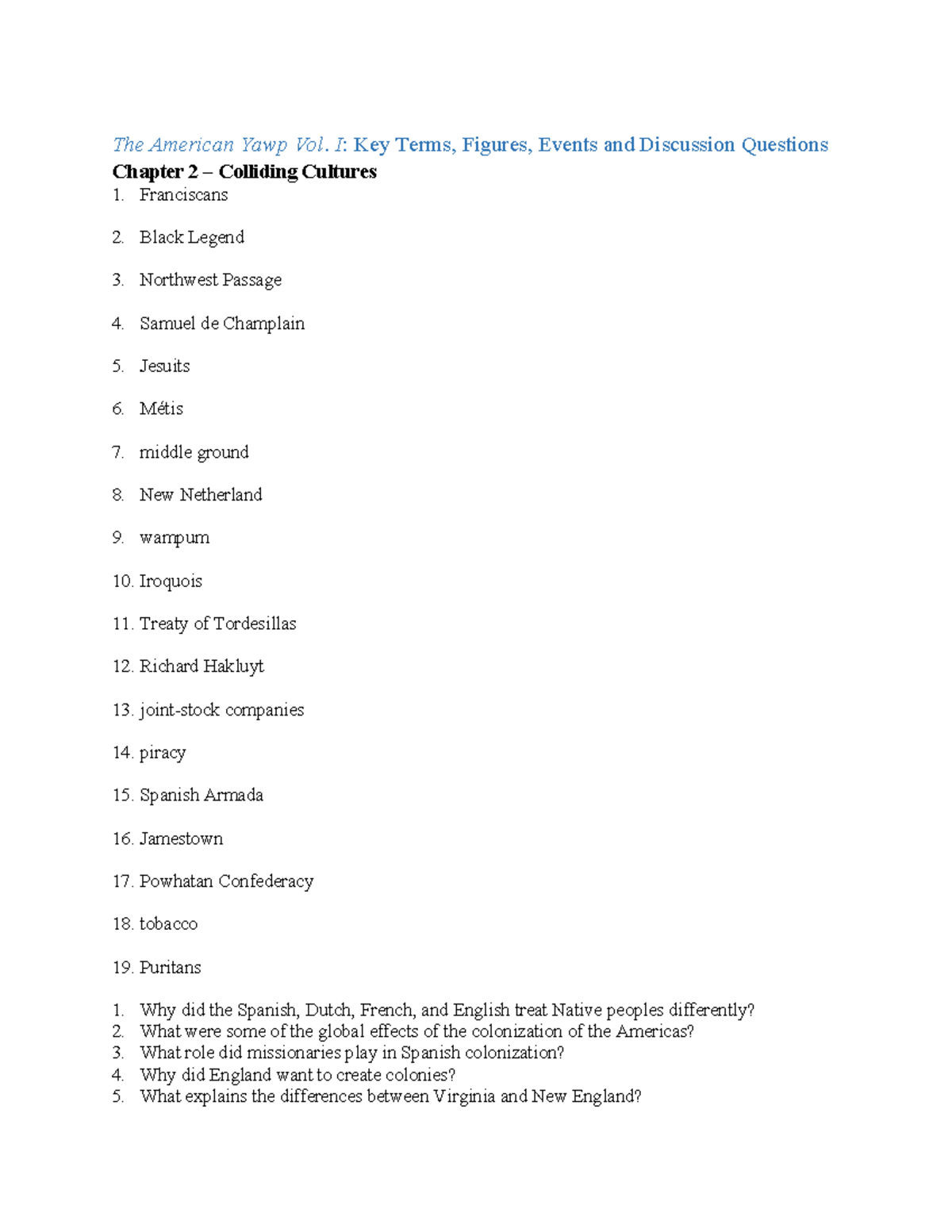 The American Yawp Vol. I: Chapter 2 Key Terms & Discussion Questions - Studocu