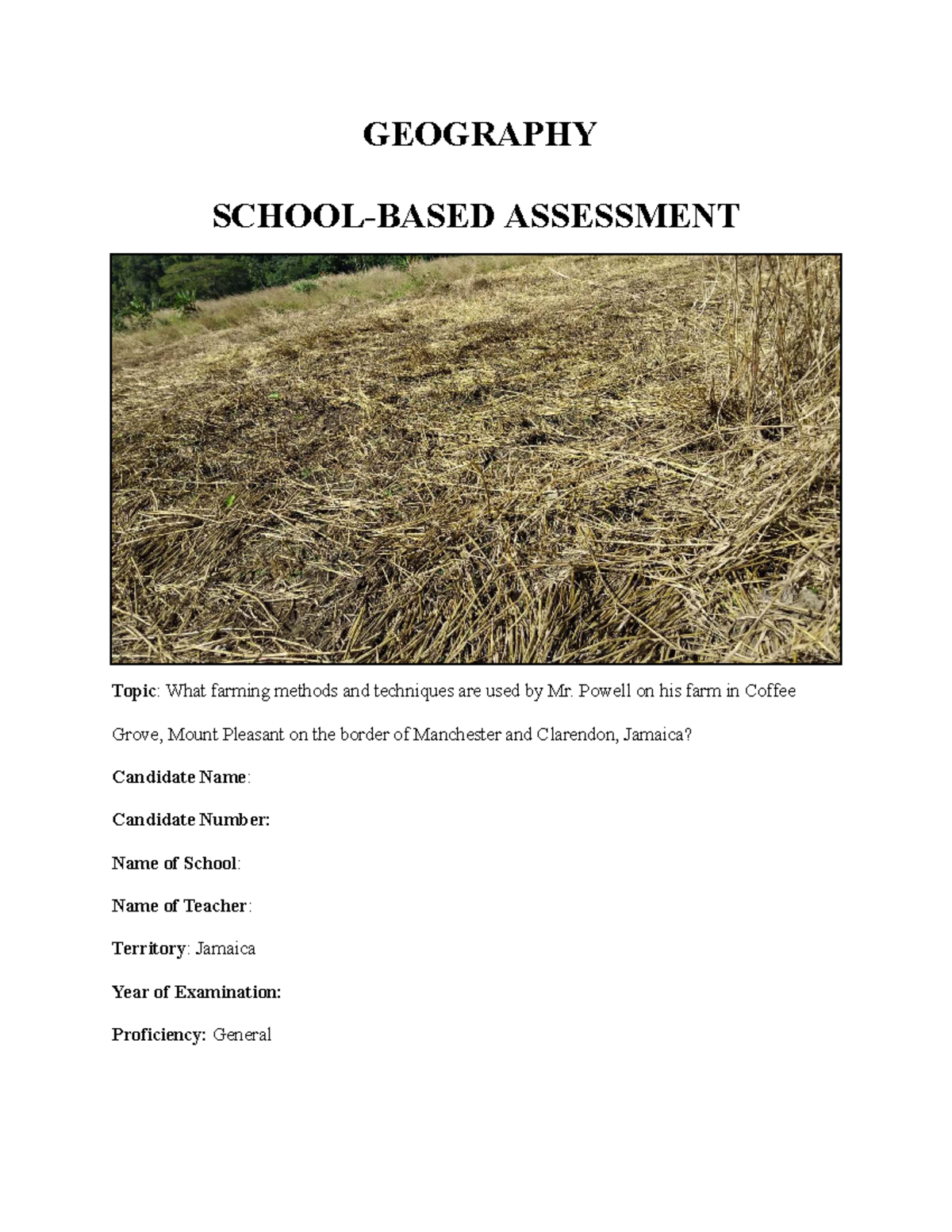 CSEC Geography SBA: Farming Methods on Mr. Powell's Farm in Jamaica ...