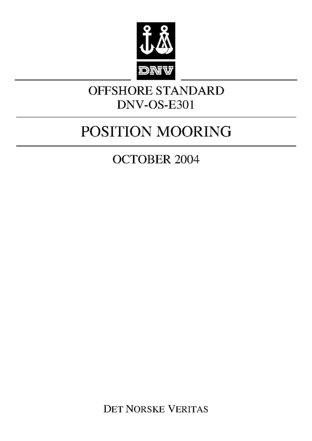DNV-OS-E301 Offshore Standard for Position Mooring Systems - Studocu