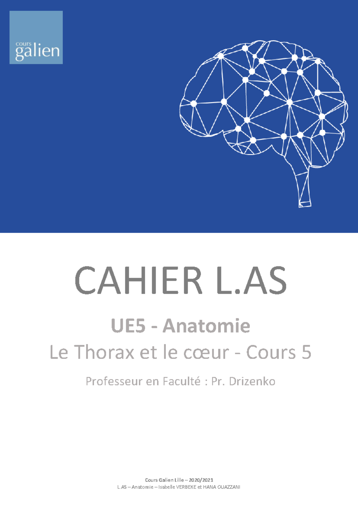 L.AS Anatomie - Cours 5 : Le Thorax et le Cœur - Pr. Drizenko - Studocu
