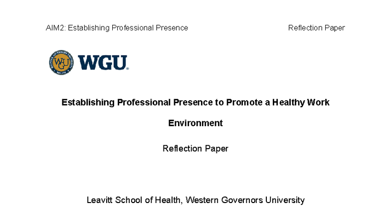 AIM2: Reflection Paper on Professional Presence in Nursing (D024) - Studocu