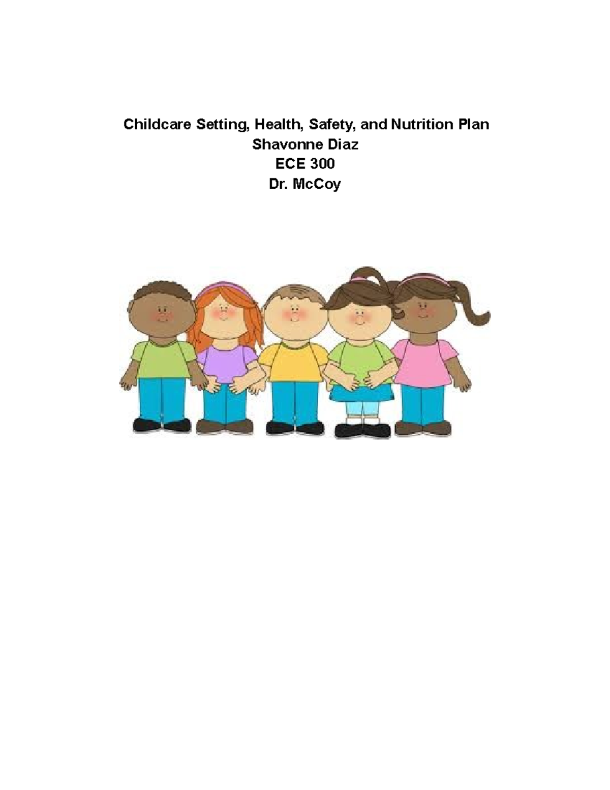 ECE 300 Childcare: Health, Safety, Nutrition, and Operational Policies ...