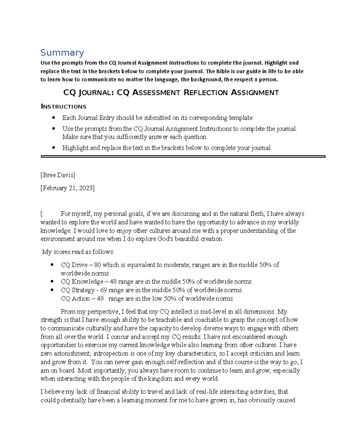 CQ Journal - CQ Assessment Reflection Assignment - Copy - Summary Use the prompts from the CQ ...