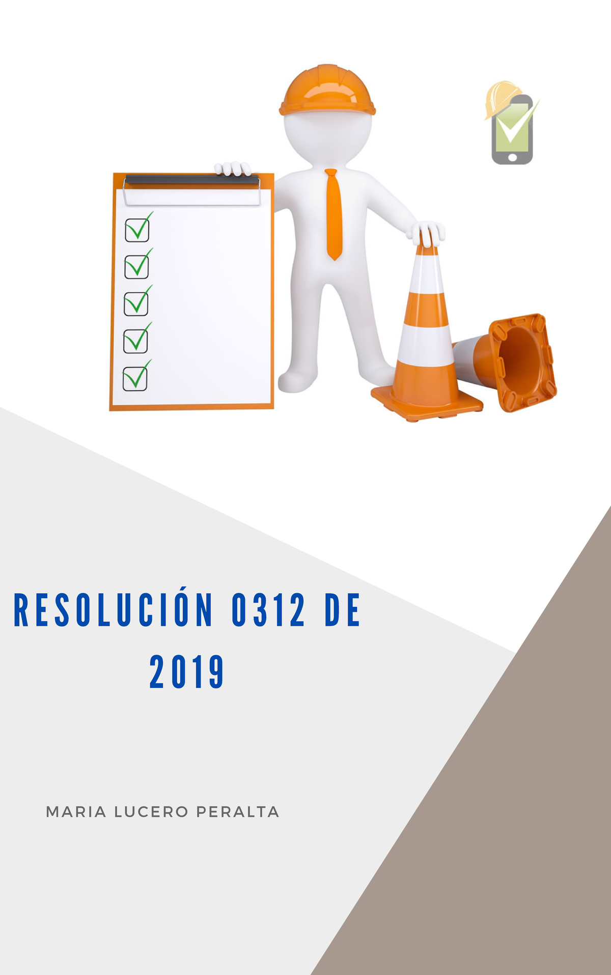 Cartilla Resolucion 0312 de 2019 - M A R I A L U C E R O P E R A L T A R E S O L U C I Ó N 0 3 1 ...