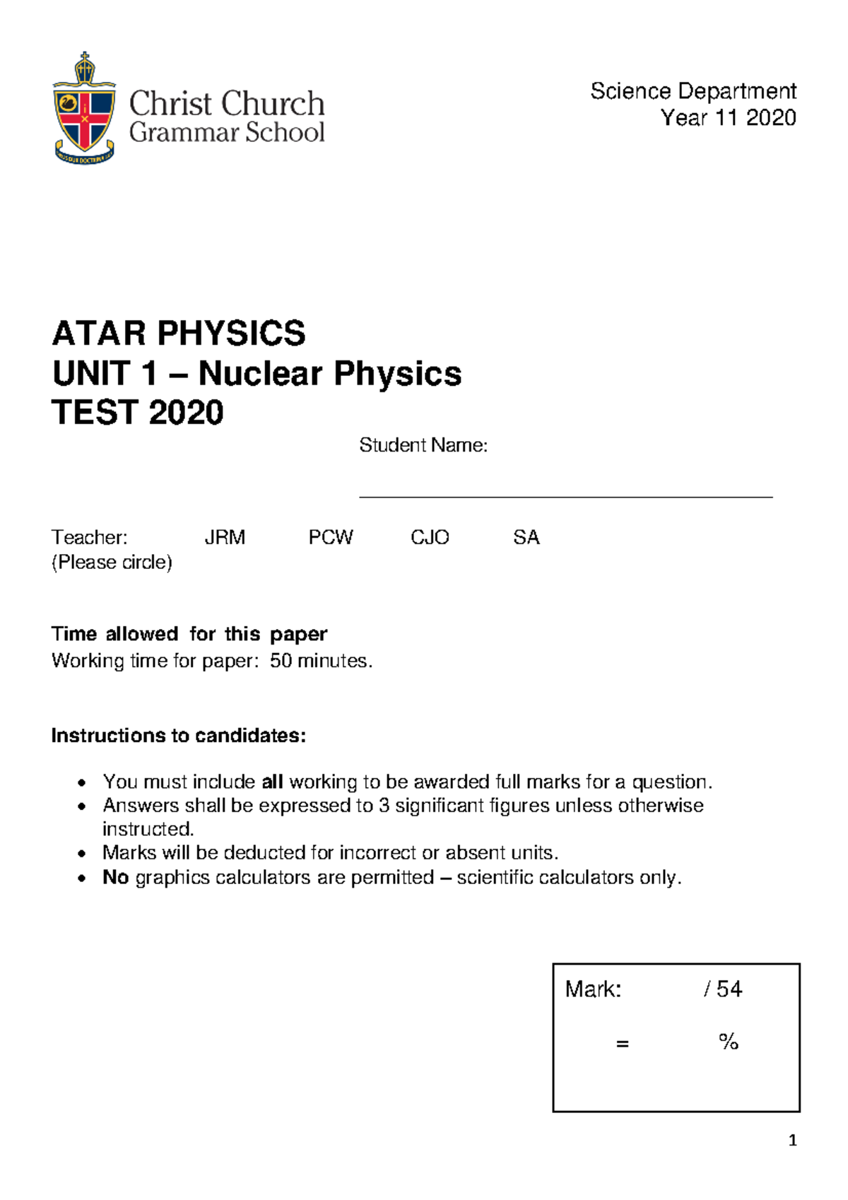 Yr 11 ATAR Physics Unit 1 Nuclear Physics Test 2020 - Studocu