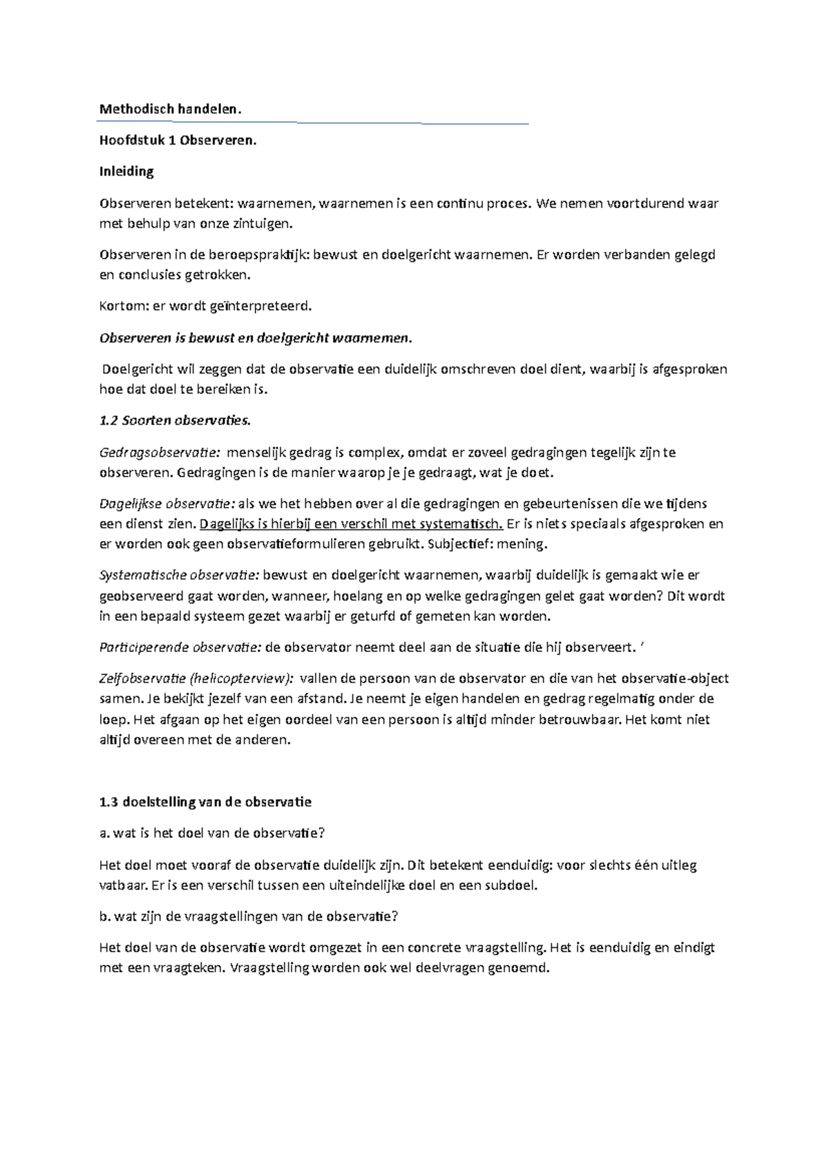 Oriëntatie Methodisch Werken - Werkcollege 1 (Met observatie en ...