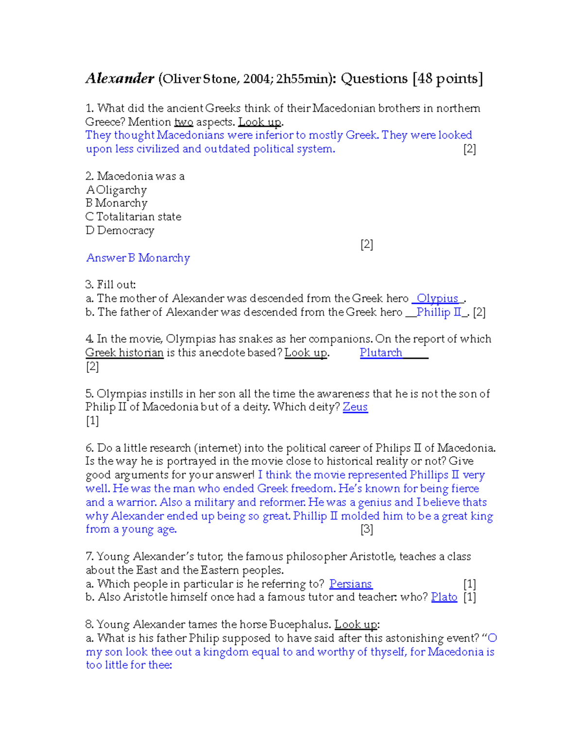 HUM1020 Test 1 MDC - Alexander (Oliver Stone, 2004; 2h55min): Questions ...