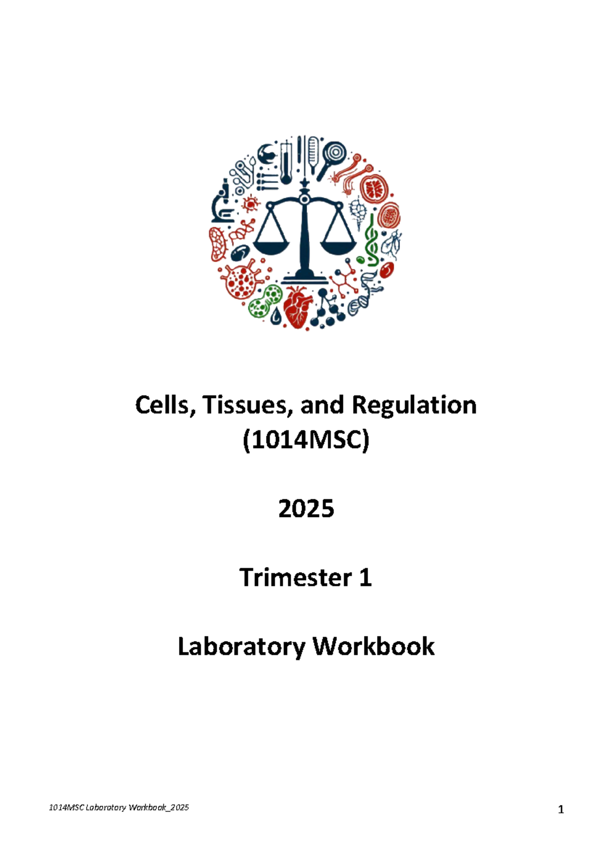 1014MSC Laboratory Workbook: Cells, Tissues, and Safety Guidelines ...