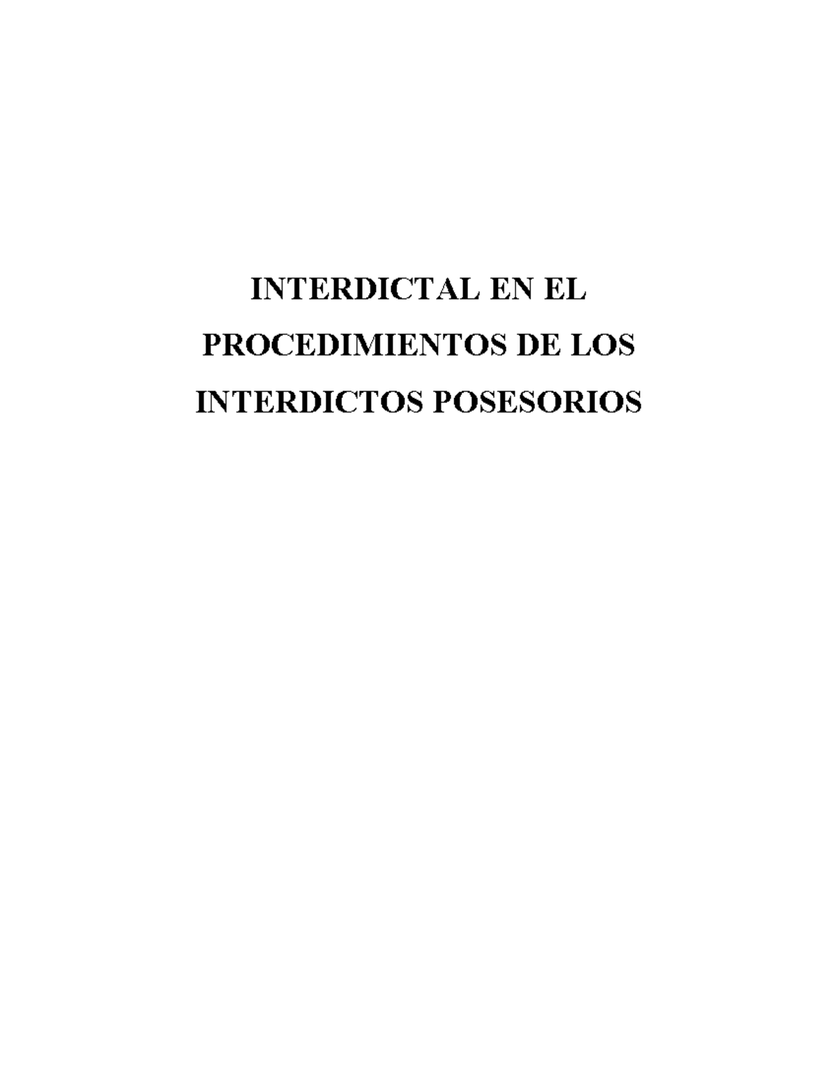 Interdictos Posesorios: Análisis y Procedimientos en el Derecho ...