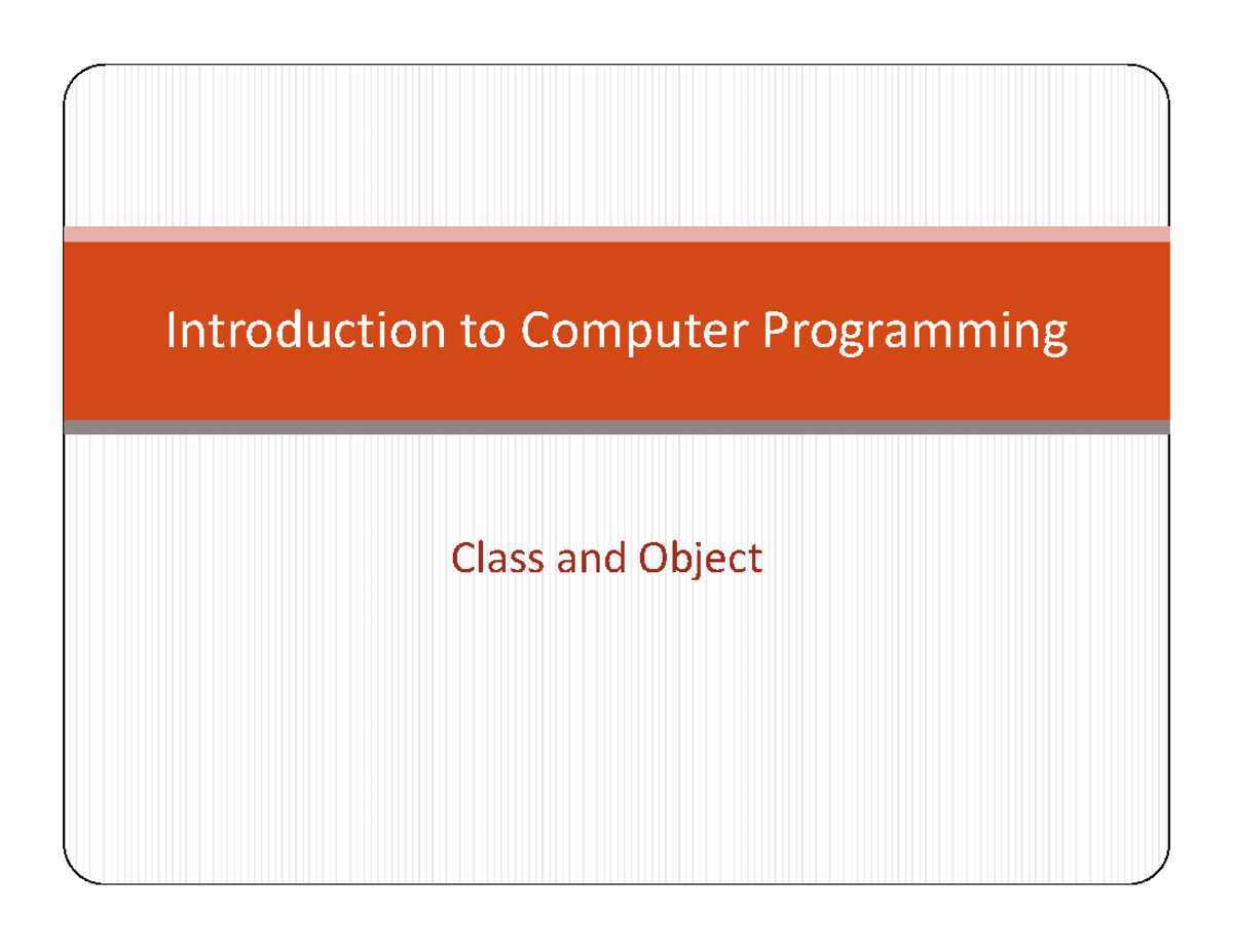 Class and Object Concepts in Computer Programming - SDSC4107 - Studocu