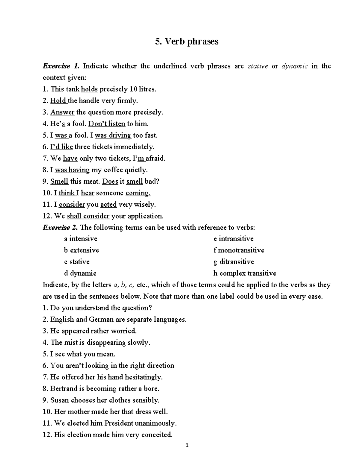 2.2 Exercise on Verb Phrases - Stative vs Dynamic Analysis - Studocu