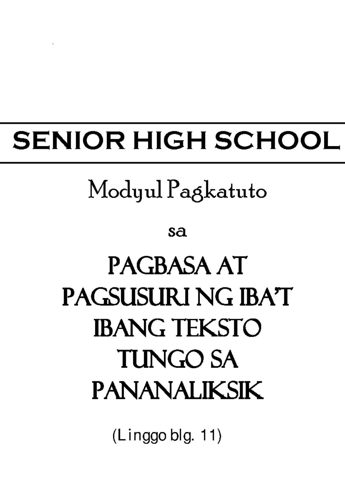 Lesson 11: Pagbasa at Pagsusuri ng Ibang Teksto sa Pananaliksik - Studocu