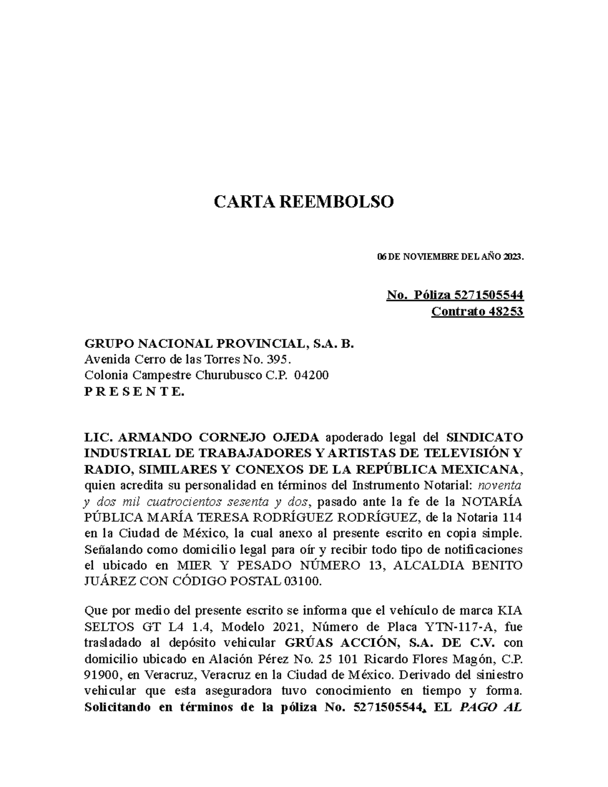 Carta Reembolso - CARTA REEMBOLSO 06 DE NOVIEMBRE DEL AÑO 2023. No. Póliza 5271505544 Contrato ...
