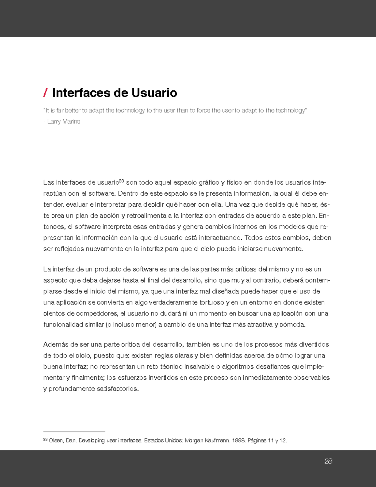 A6 Interfaces de Usuario - / Interfaces de Usuario “It is far better to ...
