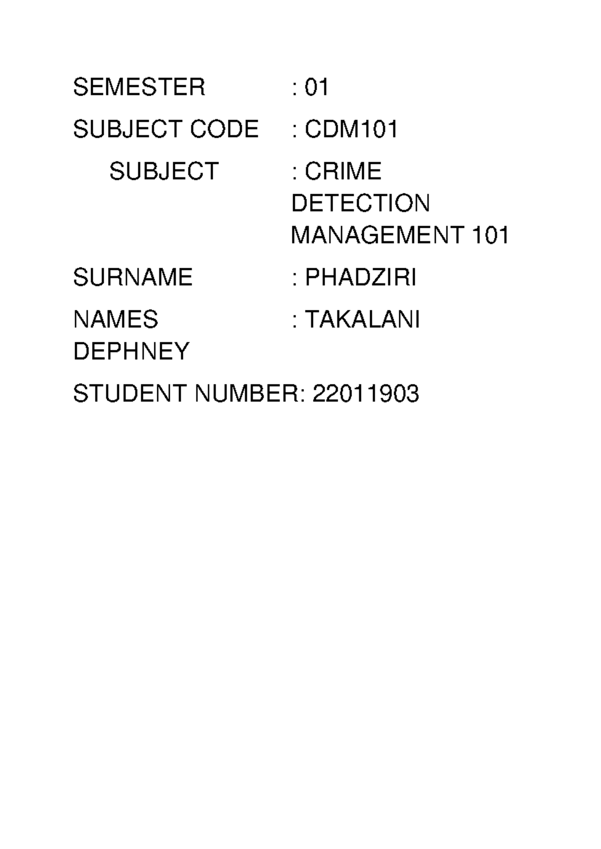 CDM1O1 Assignment on Crime Detection Management 101 - Studocu