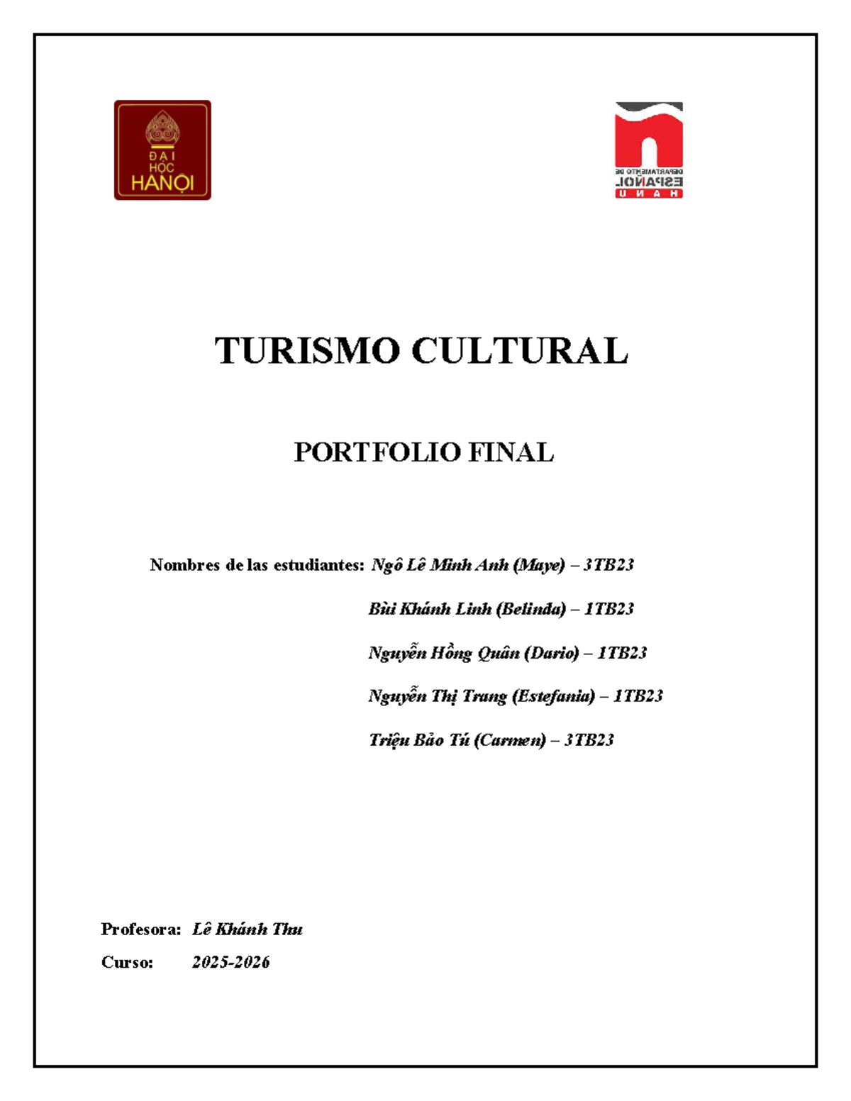 TURISMO CULTURAL PORTFOLIO FINAL GRUPO 2 3TB23 1TB23 Studocu