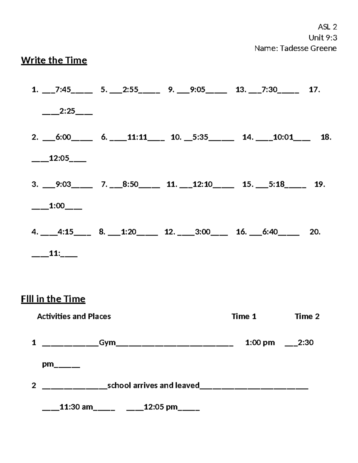 Copy of unit 9.3 - ASL 2 Unit 9: Name: Tadesse Greene Write the Time 1 ...