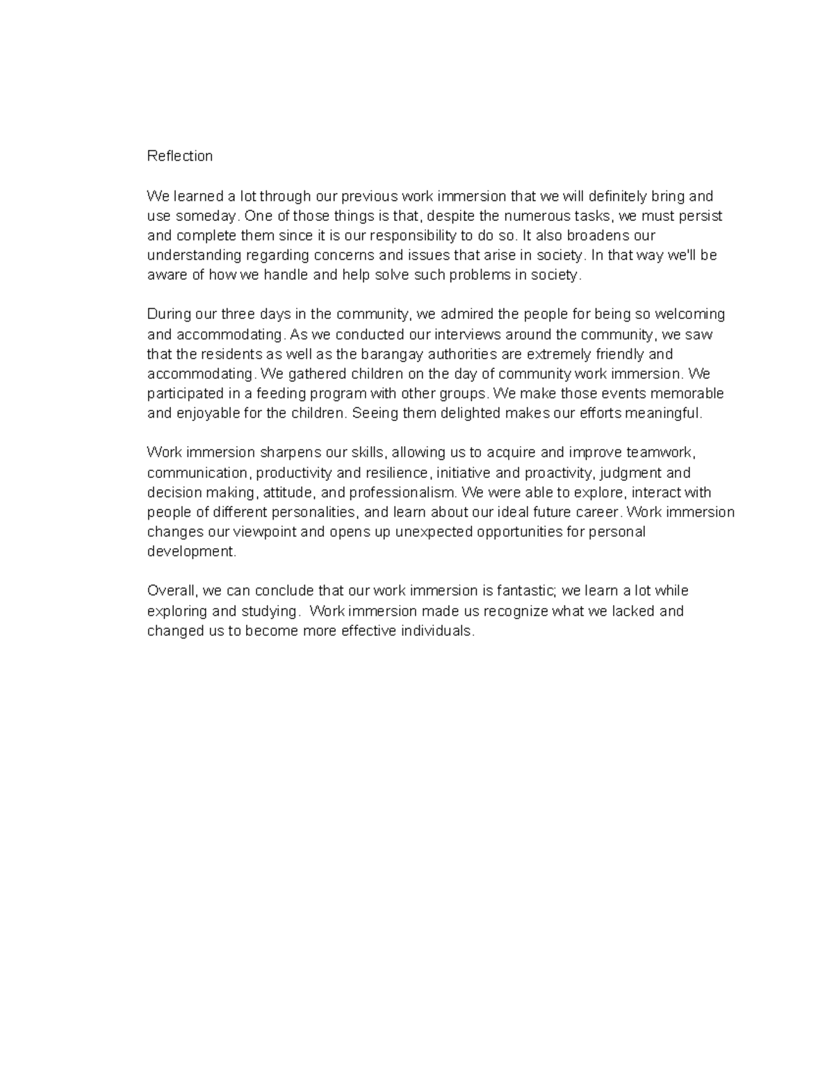 Reflection - ESSAY - Reflection We learned a lot through our previous ...