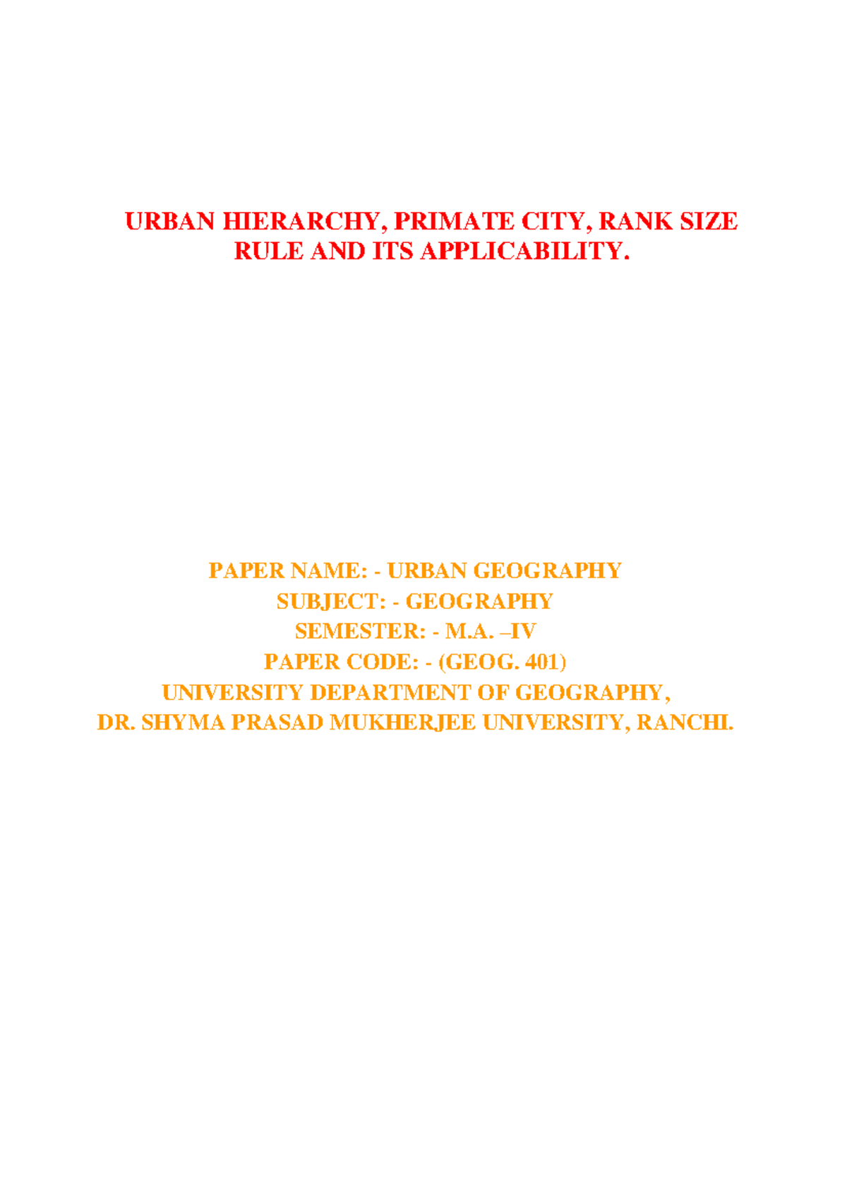 GEOG. 401 - Rank-Size Rule and Urban Hierarchy in India: Applicability - Studocu
