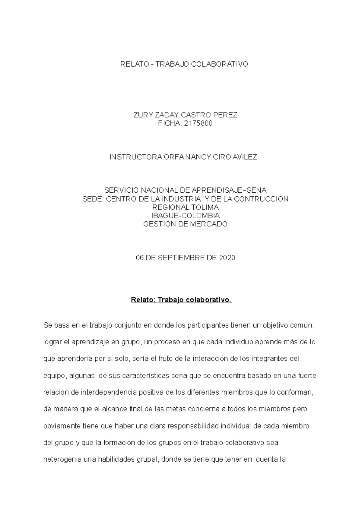 Relato trabajo colaborativo - RELATO - TRABAJO COLABORATIVO ZURY ZADAY ...