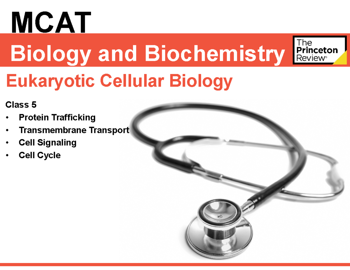 MCAT 515 Immune Biology Lecture 5: Eukaryotic Cell Biology Overview ...