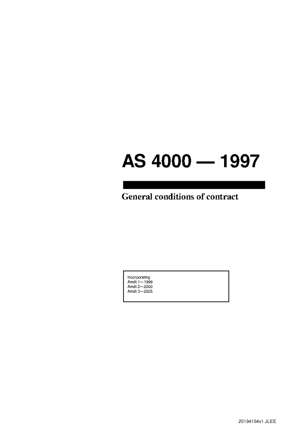 AS 4000-1997 General Conditions of Contract Overview and Amendments ...