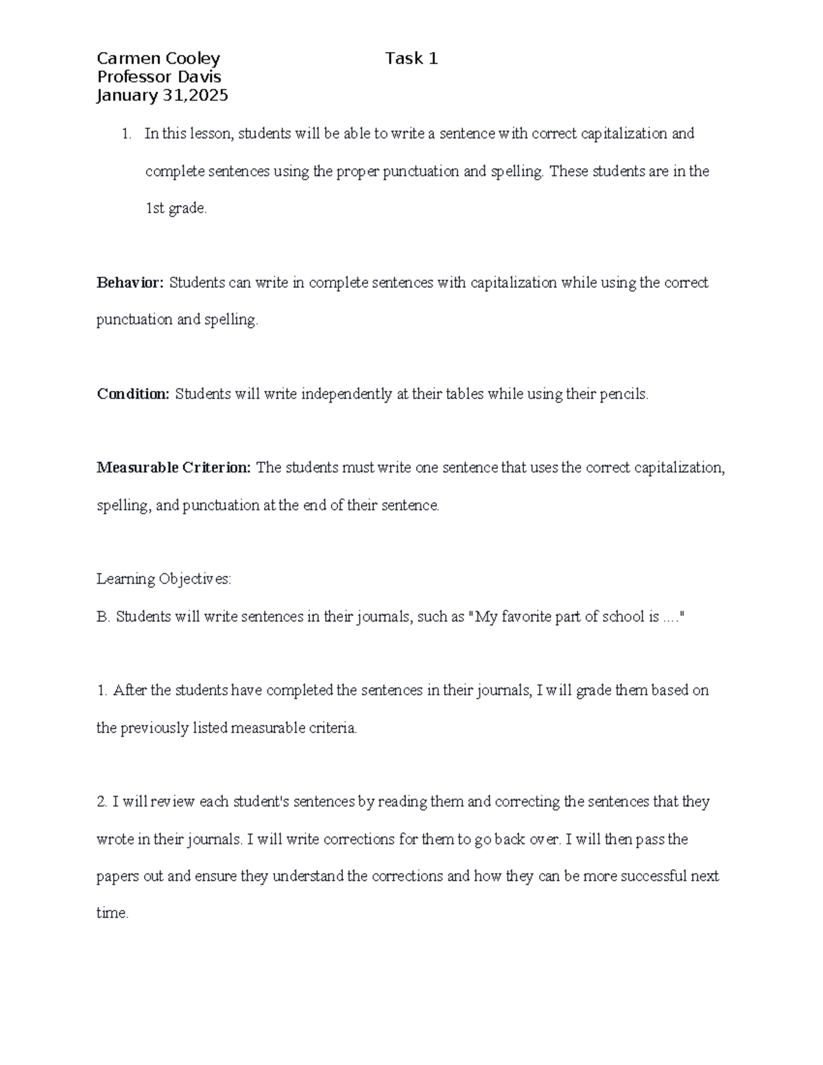 Task 1 D093 - Task 1 Passes on first attempt - Carmen Cooley Professor Davis January 31, Task 1 ...