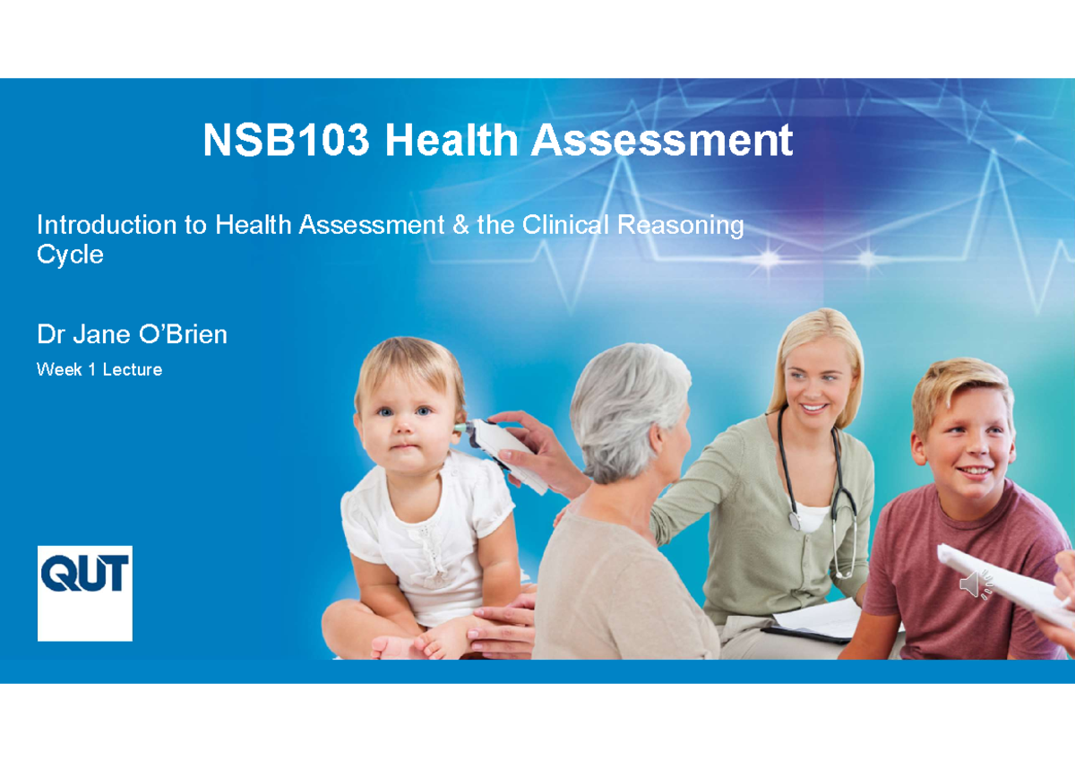 NSB103 Week 1 Lecture: Health Assessment Introduction - Studocu
