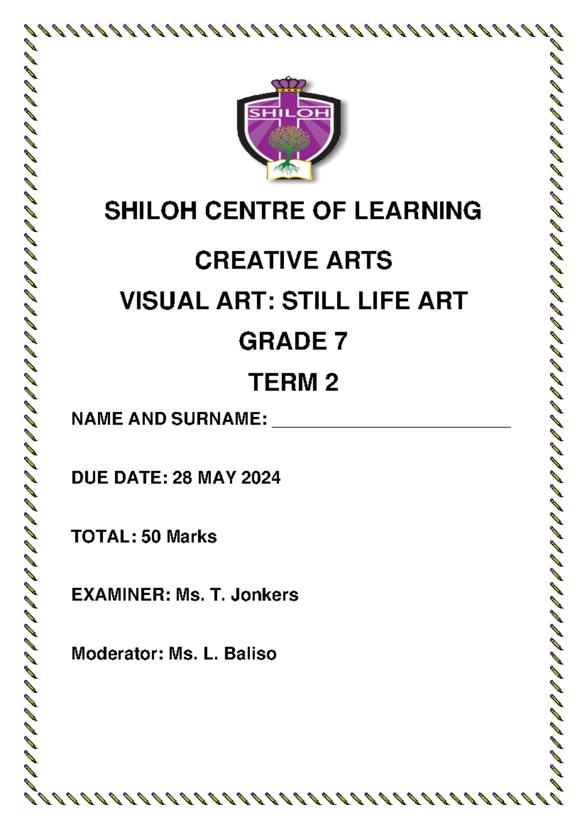 Grade 7 Term 2 Art Task: Still Life Creation Project - Studocu