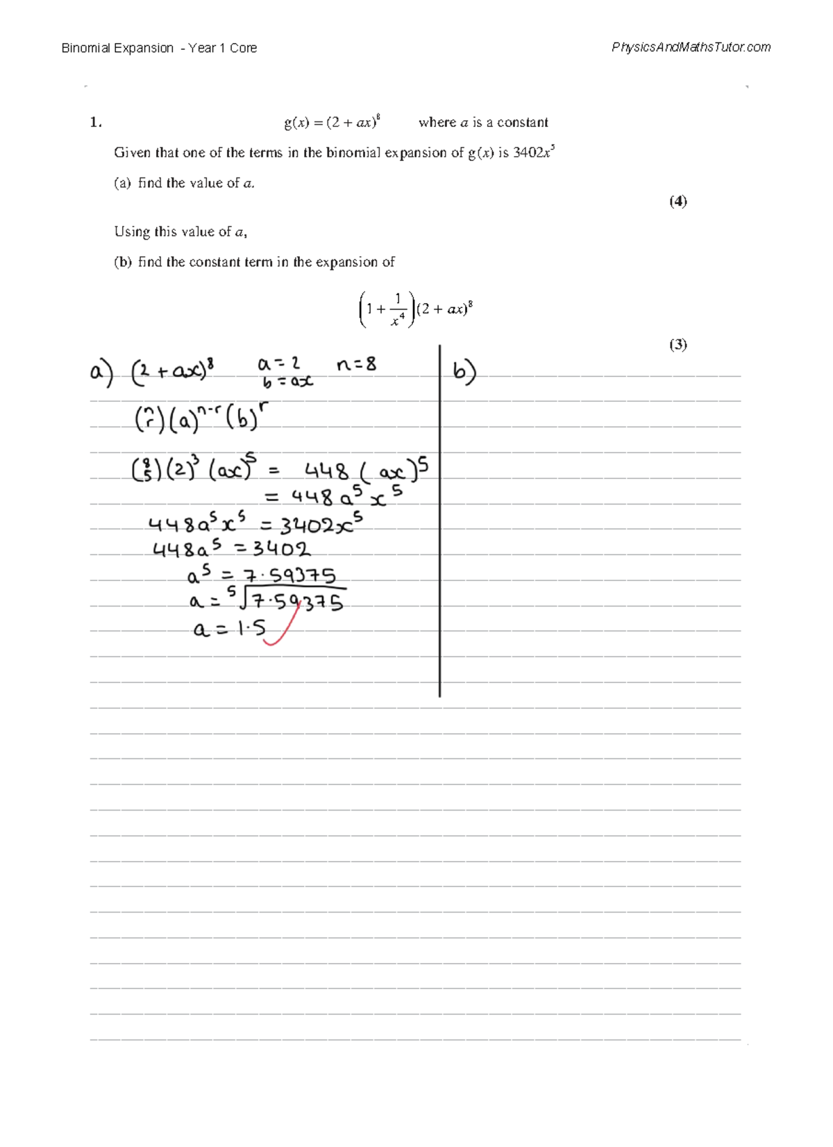 Binomial Expansion QP - Maths as revi - P66585A01644 16 g(x) = (2 + ax ...