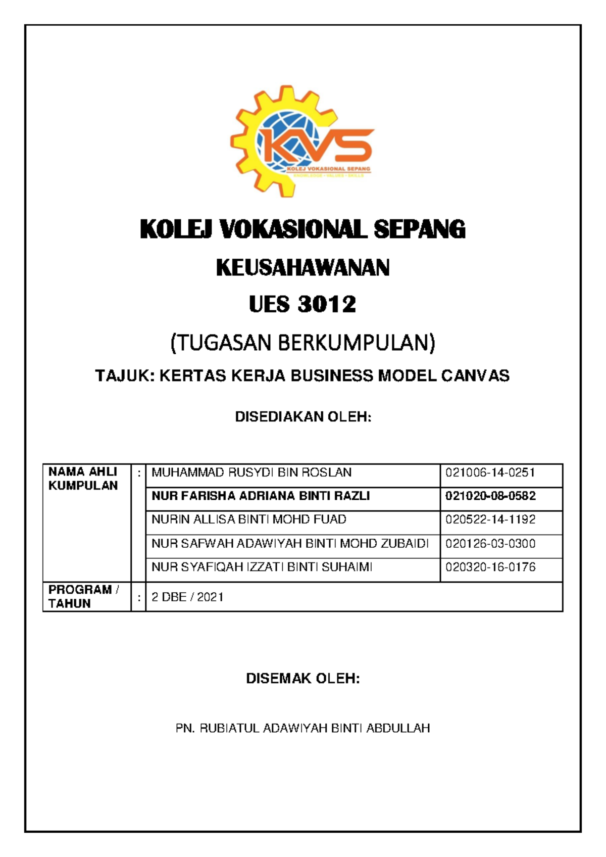 KERTAS KERJA MODEL PERNIAGAAN (BMC) - UES 3 012 - Studocu