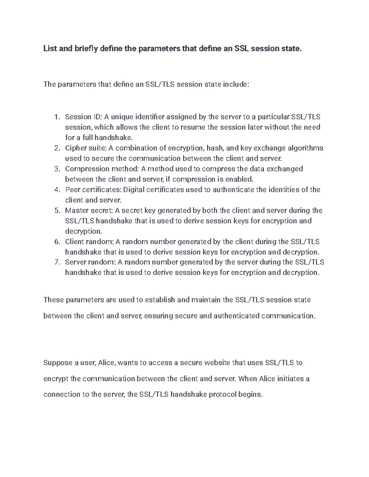 List and briefly define the parameters that define an SSL session state - The parameters that ...